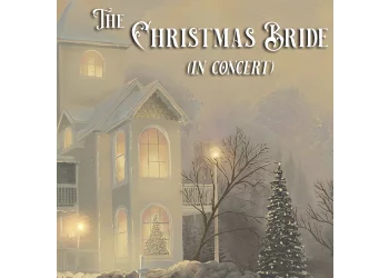 The Christmas Bride in Concert, Starts on Saturday, Jul 8th 2023, 7 ...