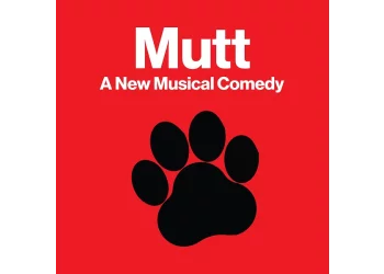 'Mutt - A New Musical Comedy' New Work Reading presented by Music ...